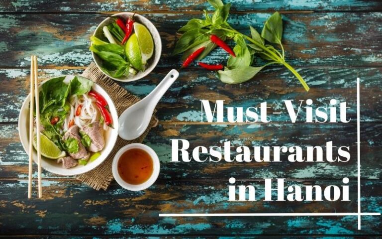 Best Restaurants in Hanoi for A Full-Day Food Tour - IDC Travel