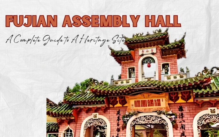 Fujian Assembly Hall: Location, Opening Hours and Best Guide