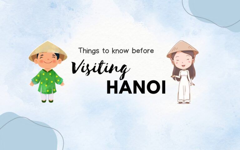 Hanoi Travel Tips: 10 Things You Need to Know - IDC Travel