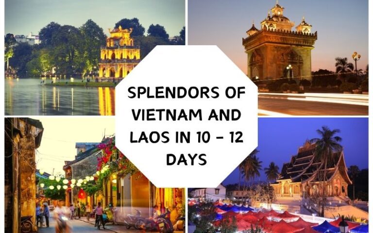 Splendors of Vietnam and Laos in 10,11,12 Days - IDC Travel