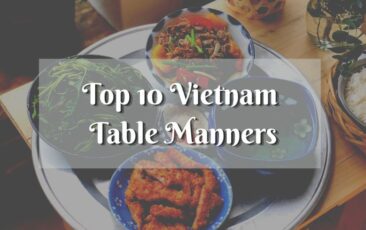 Vietnam Table Manners: Top 10 You Should Know - IDC Travel